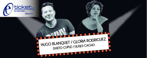 HUGO BLANQUET Y GLORIA RODRIGUEZ. Información de próximas fechas y ...