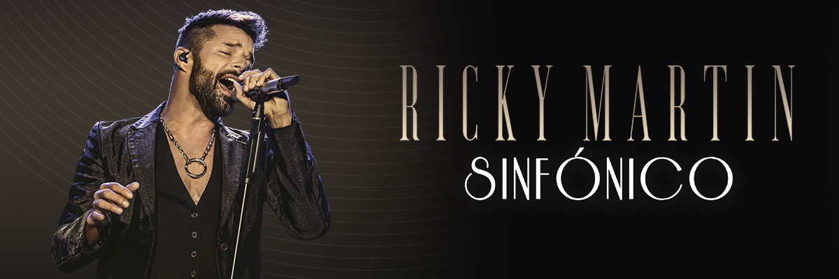 RICKY MARTIN. Información de próximas fechas y presentaciones. Compra tus boletos en línea o en ...
