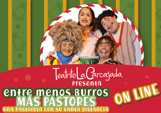 TEATRITO LA CARCAJADA PASTORELA ON LINE. Información de próximas fechas ...
