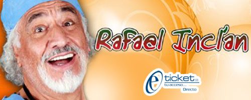 RAFAEL INCLAN. Información de próximas fechas y presentaciones. Compra ...