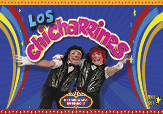 SHOW DE LOS CHICHARRINES. Información de próximas fechas y ...