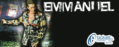 EMMANUEL. Información de próximas fechas y presentaciones. Compra tus ...