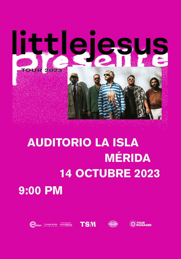 LITTLE JESUS : Auditorio La Isla Mérida : MÉRIDA : Información del ...