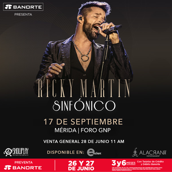 RICKY MARTIN SINFÓNICO : Foro GNP Seguros : MÉRIDA : Información del evento - Compra tus Boletos ...