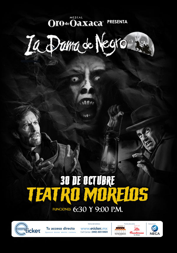 CELEBRANDO 29 AÑOS DE TERROR - LA DAMA DE NEGRO : Teatro Morelos ...