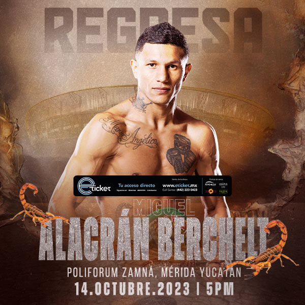 BOX AZTECA - REGRESA EL ALACRÁN BERCHELT : Poliforum Zamná : MÉRIDA ...