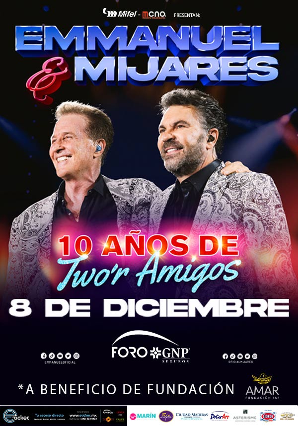 EMMANUEL Y MIJARES - 10 AÑOS DE TWO R AMIGOS : Foro GNP Seguros ...