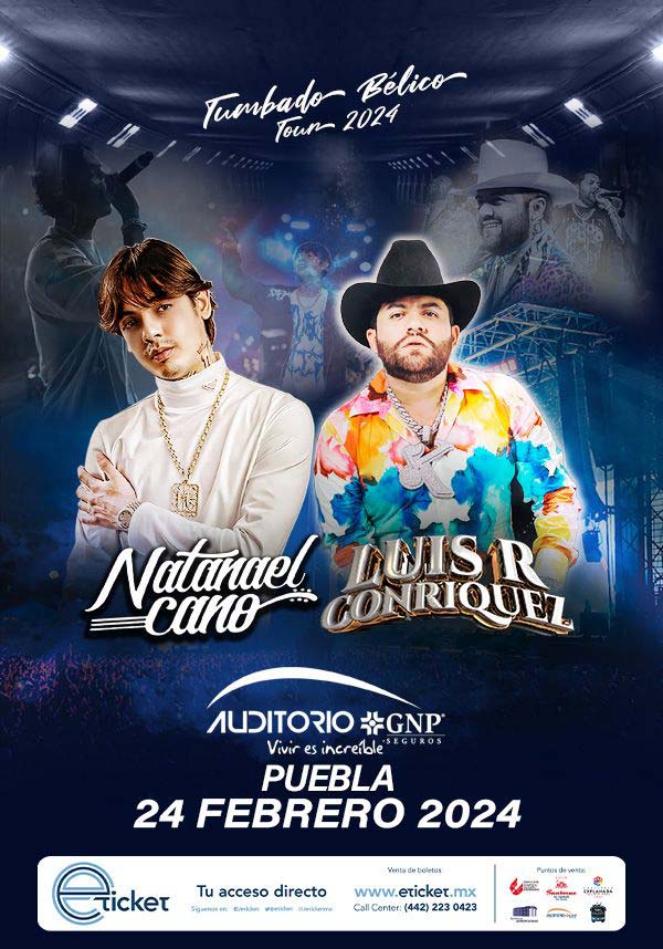 LUIS R. CONRIQUEZ Y NATANAEL CANO - TUMBADO BÉLICO : Auditorio GNP Seguros : PUEBLA ...