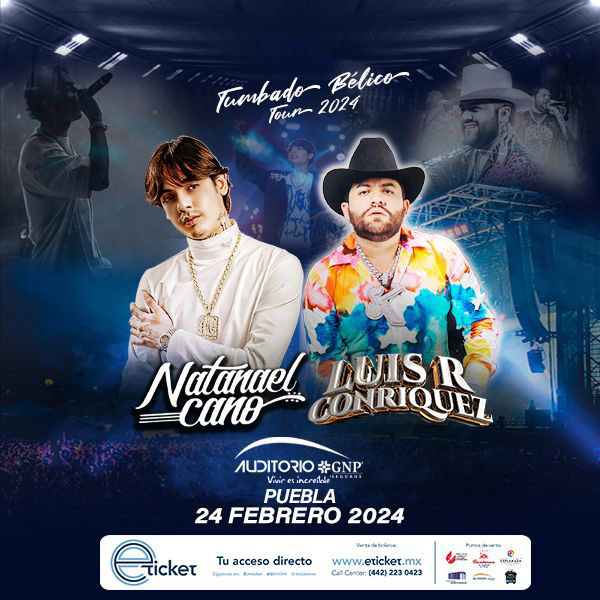 LUIS R. CONRIQUEZ Y NATANAEL CANO - TUMBADO BÉLICO : Auditorio GNP Seguros : PUEBLA ...