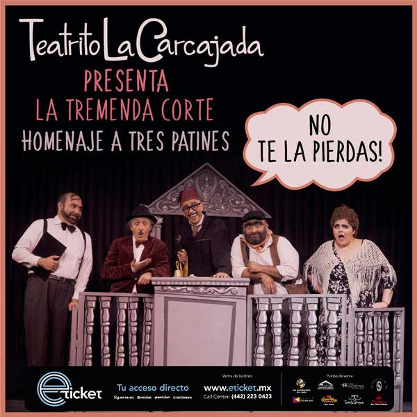 LA TREMENDA CORTE HOMENAJE A TRES PATINES : Teatrito la Carcajada ...