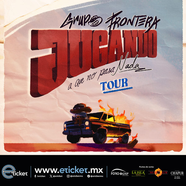 GRUPO FRONTERA - JUGANDO A QUE NO PASA NADA : Foro GNP Seguros : MÉRIDA : Información del evento ...