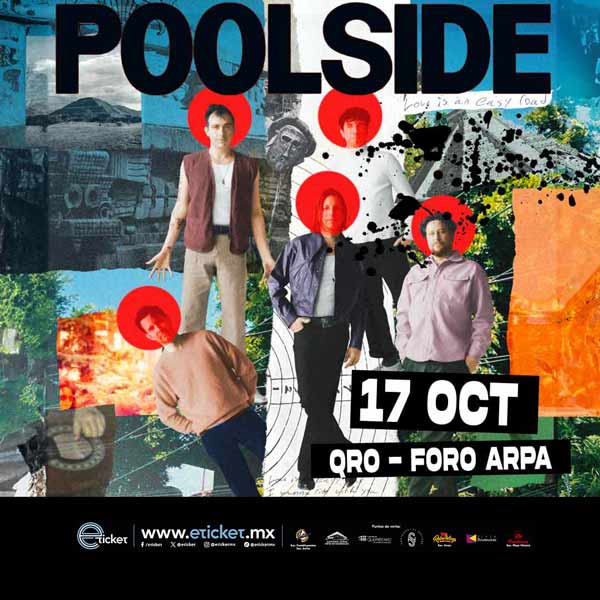 POOLSIDE : Foro Arpa : SANTIAGO DE QUERÉTARO : Información del evento ...