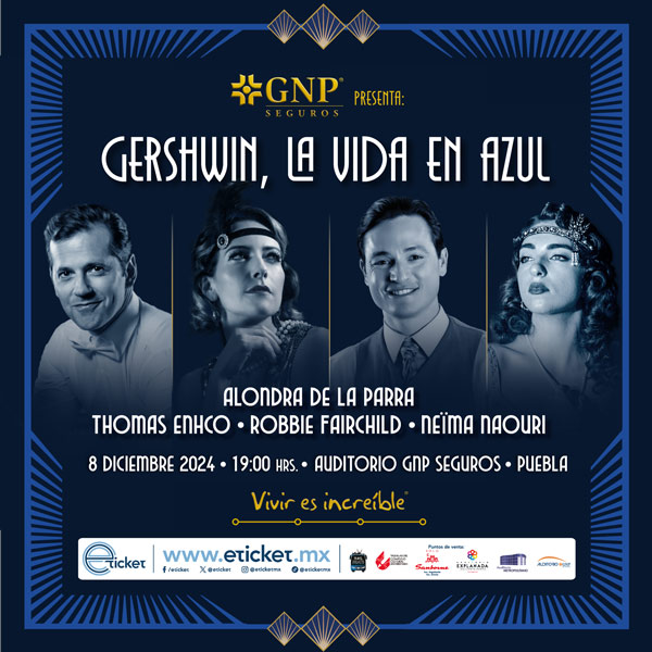GERSHWIN LA VIDA EN AZUL - ALONDRA DE LA PARRA : Auditorio GNP Seguros ...