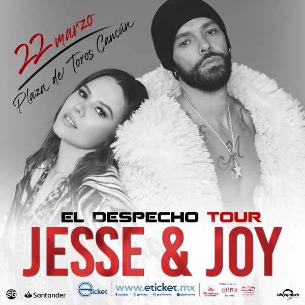 JESSE & JOY : Plaza de Toros Cancún : CANCÚN : Información del evento - Compra tus Boletos - México
