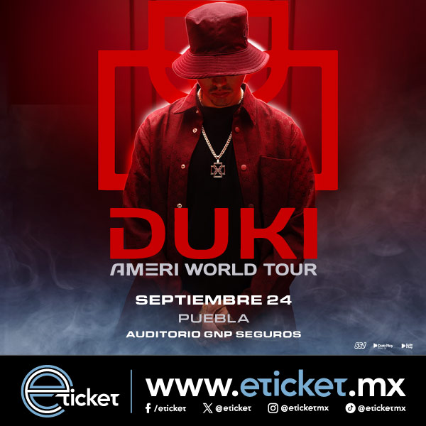 DUKI - AMERI TOUR GLOBAL 2025 : Auditorio GNP Seguros : PUEBLA : Información del evento - Compra ...