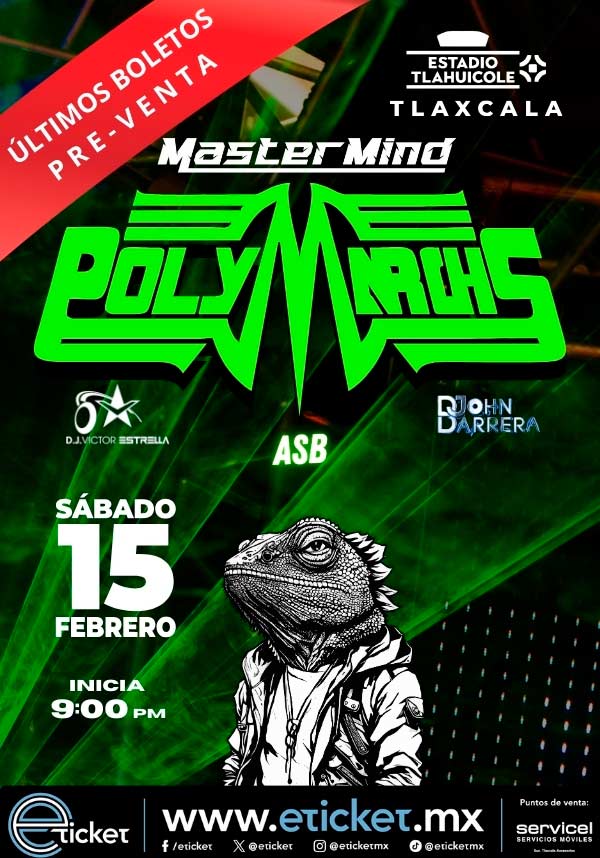 POLYMARCHS - TOUR MASTER MIND 2025 EN CONCIERTO : Estadio Tlahuicole ...