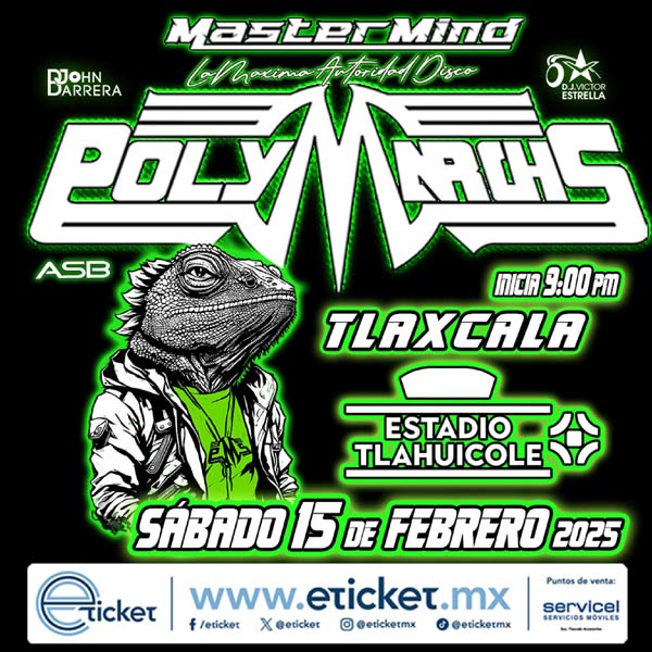 POLYMARCHS - TOUR MASTER MIND 2025 EN CONCIERTO : Estadio Tlahuicole ...