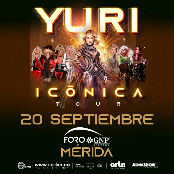 ICÓNICA TOUR : Foro GNP Seguros : MÉRIDA : Información del evento ...