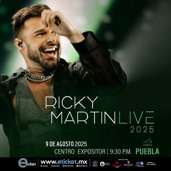 RICKY MARTIN LIVE 2025 : Centro Expositor Puebla : PUEBLA : Información del evento - Compra tus ...