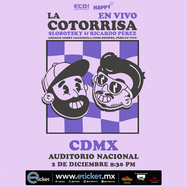 LA COTORRISA EN VIVO - LA POSADA : Auditorio Nacional : CIUDAD DE ...