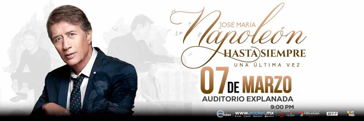 NAPOLEÓN : Auditorio Explanada Pachuca : PACHUCA : Información del ...