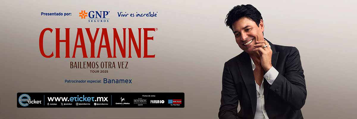 CHAYANNE. Información de próximas fechas y presentaciones. Compra tus boletos en línea o en ...